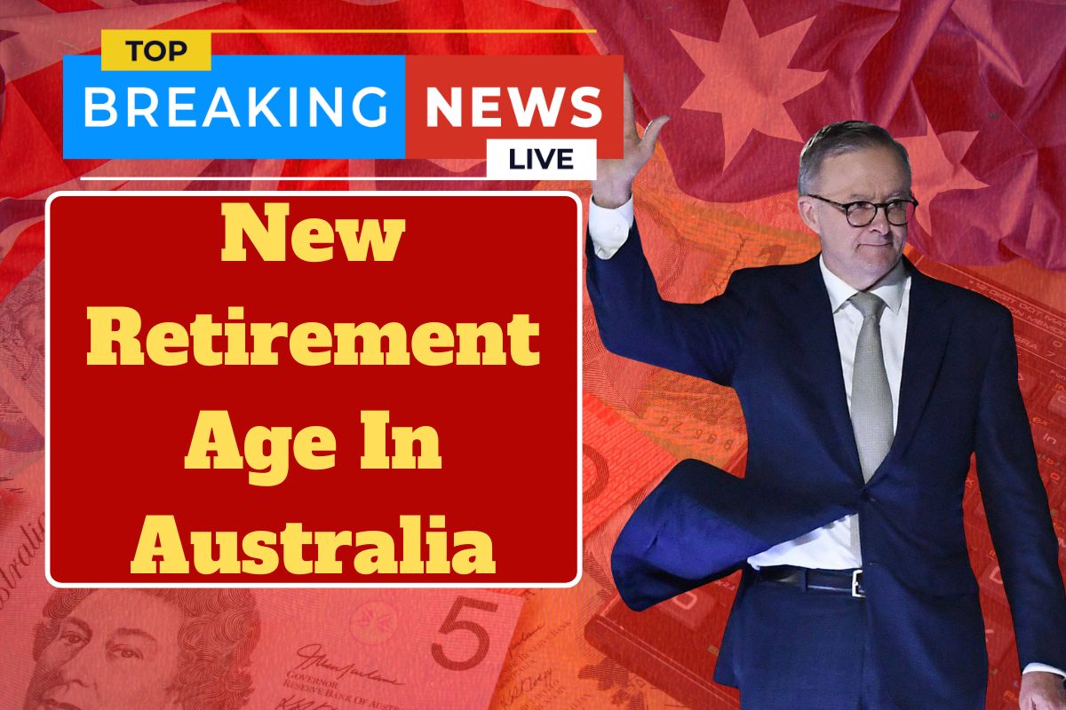 New Retirement Age In Australia 2026: New Age To Retire For Seniors